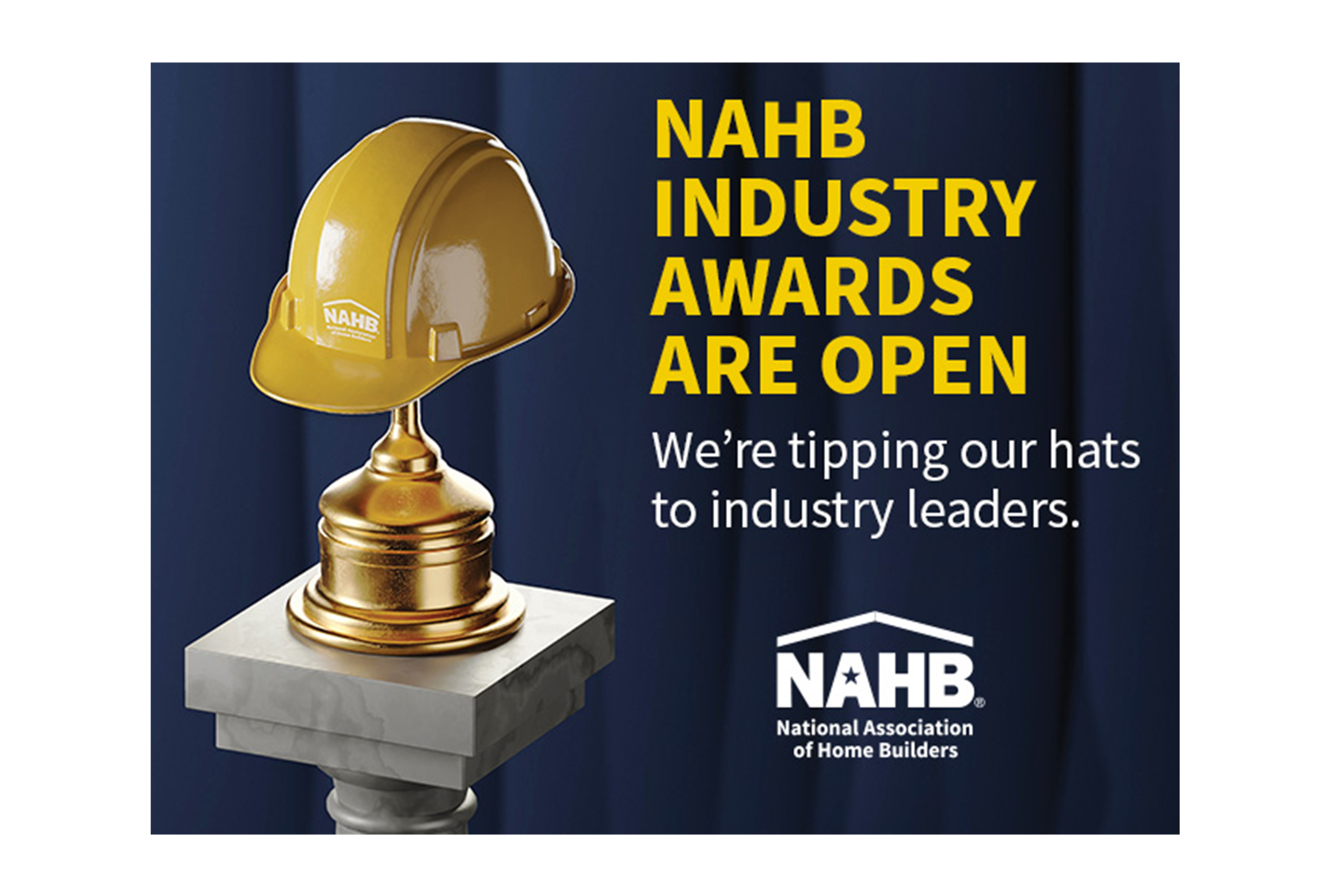 Achieve Excellence: Enter to Win an NAHB Industry Award | Know The Show