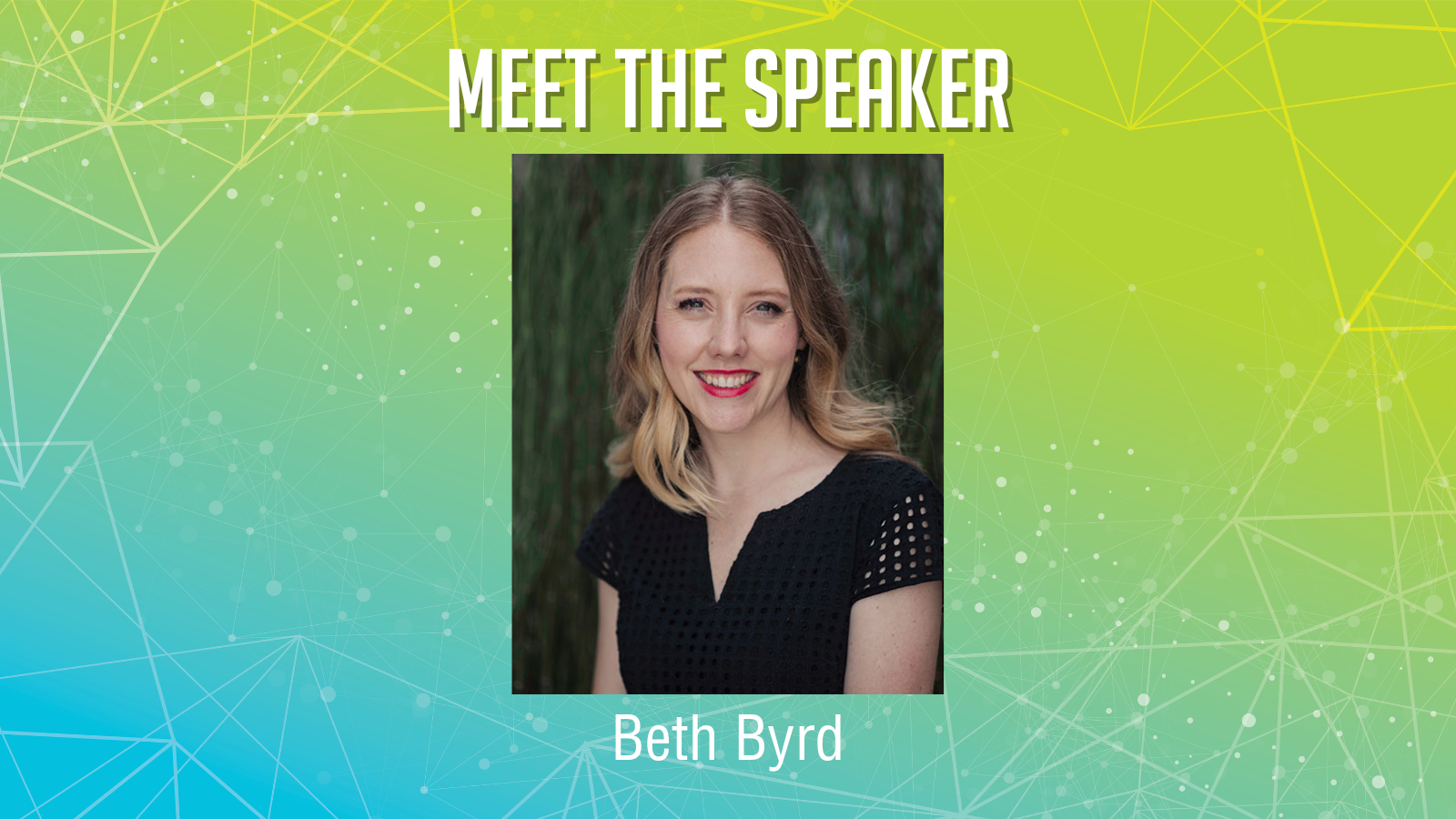 Meet Our IBS Education Speaker: Beth Byrd | Know The Show